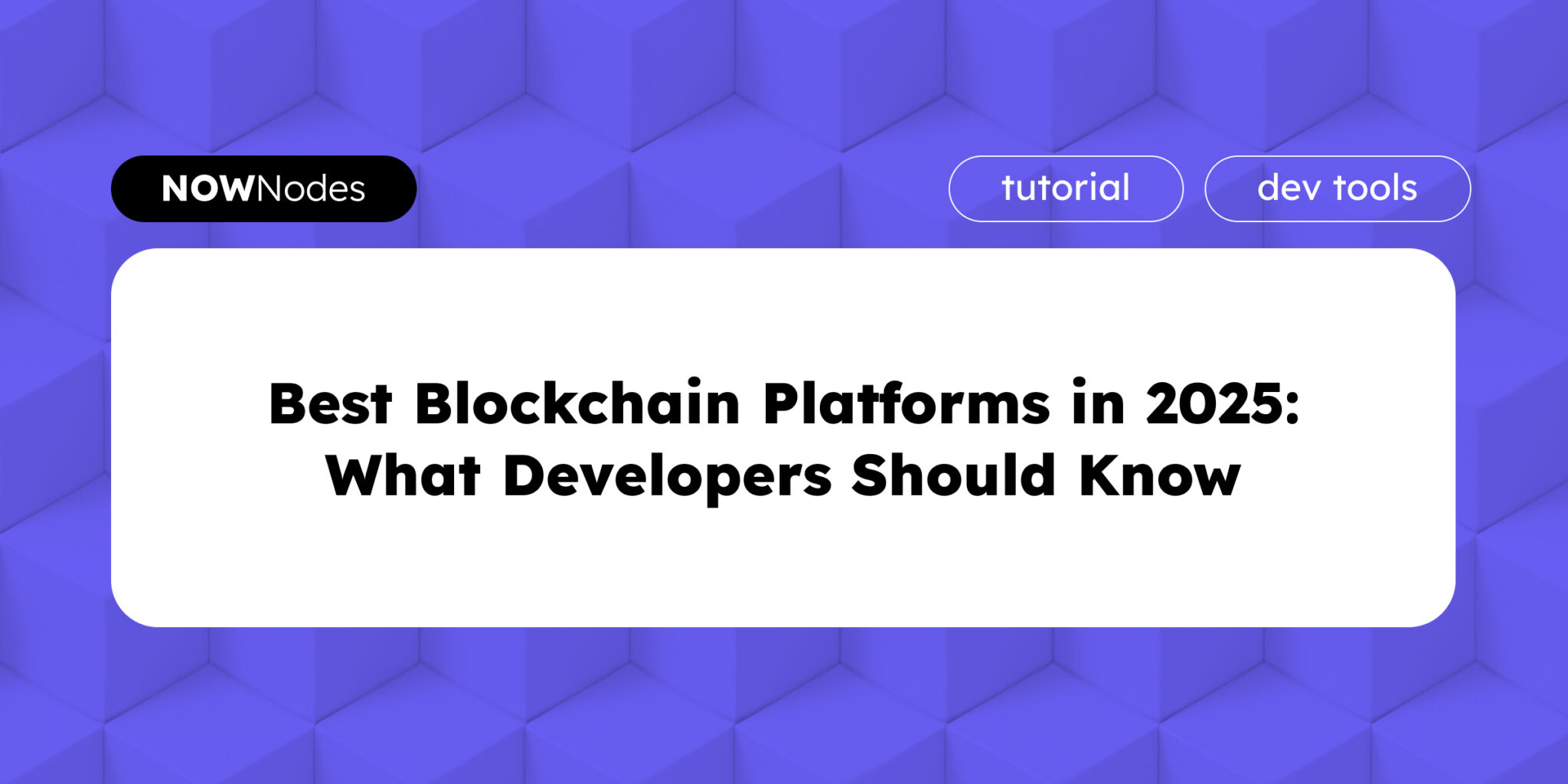 Top blockchain platforms in 2025